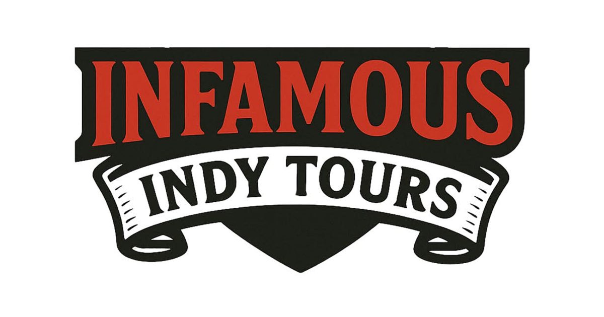 Infamous Indy Tours | Visit Indy